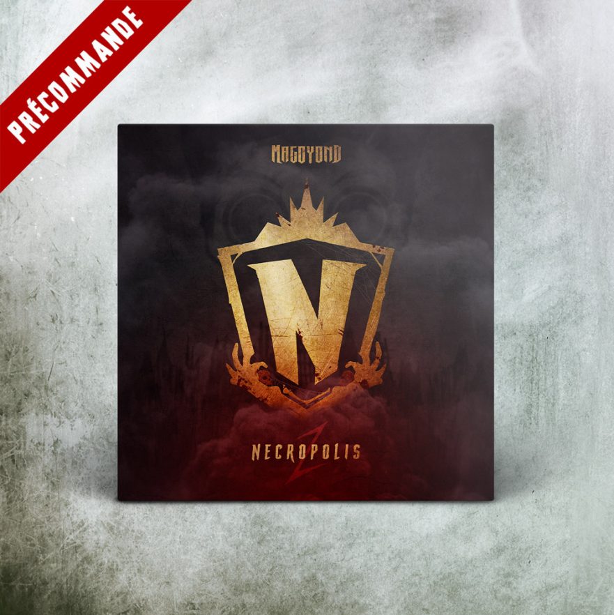 NOUVEL ALBUM 2022 : Necropolis - Précommande - MAGOYOND